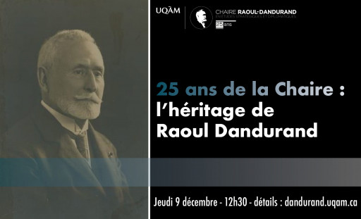 25 ans de la Chaire: l'héritage de Raoul Dandurand